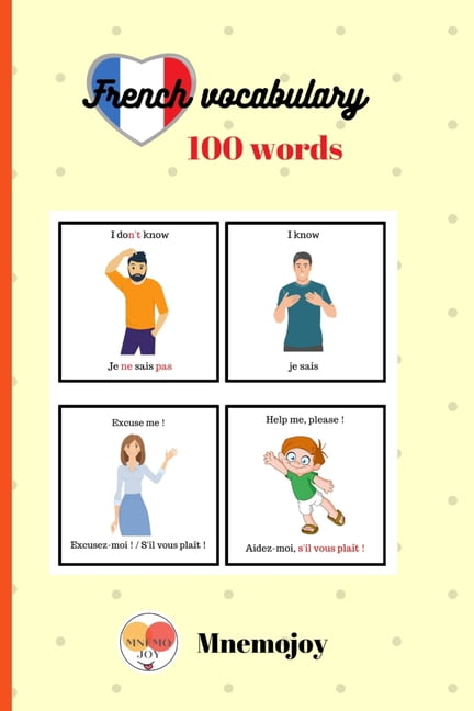 Mnemojoy: FRENCH VOCABULARY + exercices: 100 words - Vocabulary french ...
