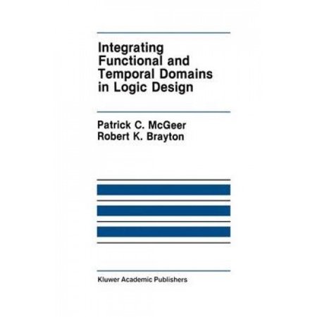 Integrating Functional and Temporal Domains in Logic Design: The False ...