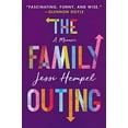The Family Outing: A Memoir, (Paperback) - Walmart.com