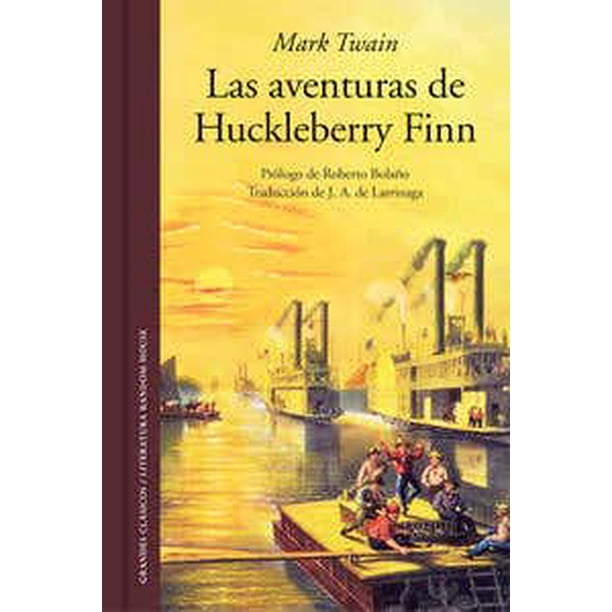 LAS AVENTURAS DE HUCKLEBERRY FINN LITERATURA RANDOM HOUSE Pasta Blanda ...