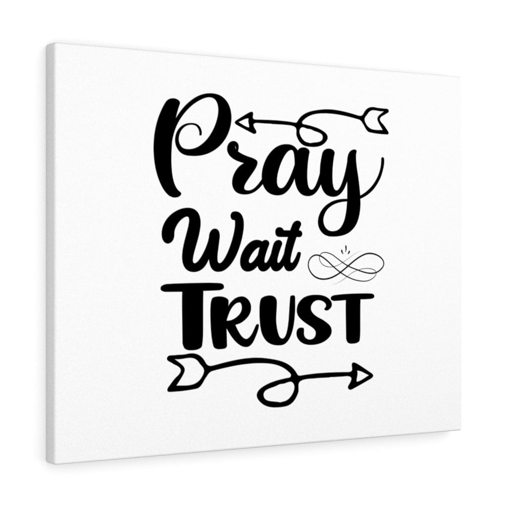 Scripture Walls Pray Wait Trust Bible Verse Canvas Christian Wall Art ...