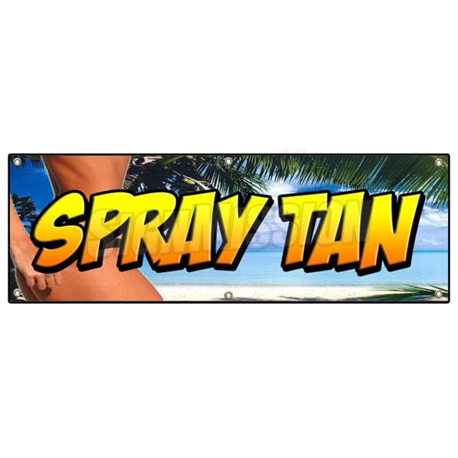SignMission B-72 Spray Tan 72 in. Spray Tan Banner Sign - Tanning Salon ...