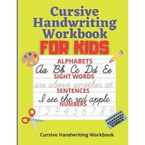 Cursive Handwriting Workbook: Help Your Kids Write The Alphabet In ...