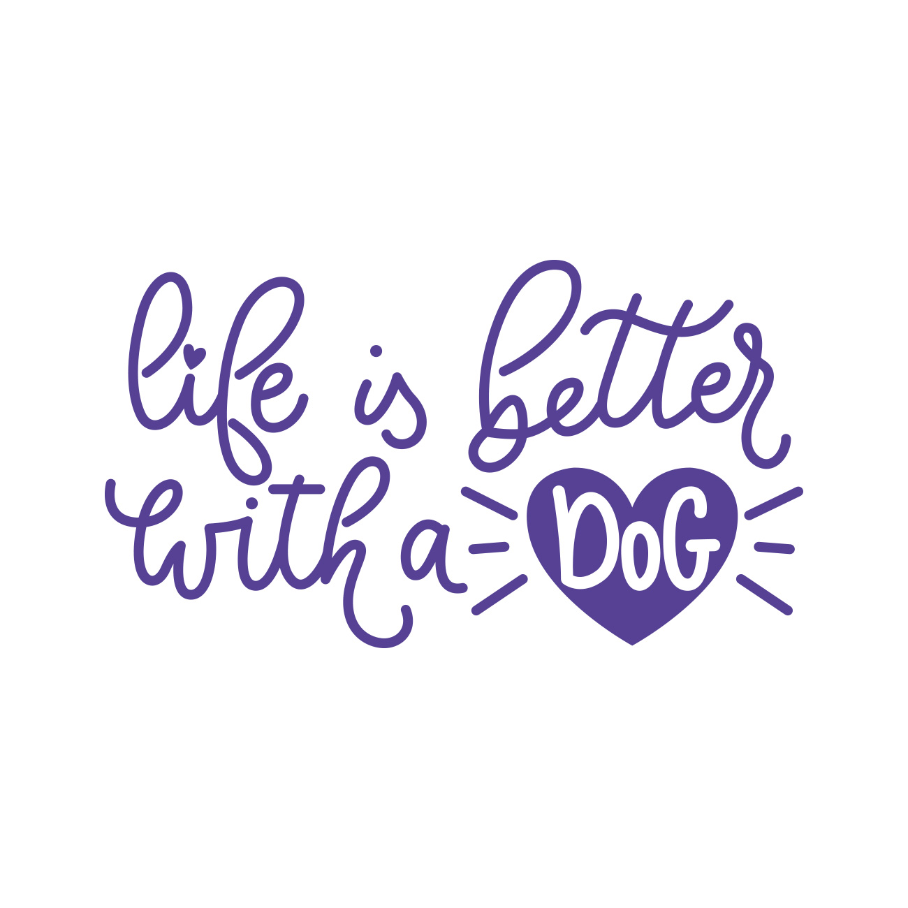 Life Is Better With A Dog Sticker Decal Die Cut - Self Adhesive Vinyl ...