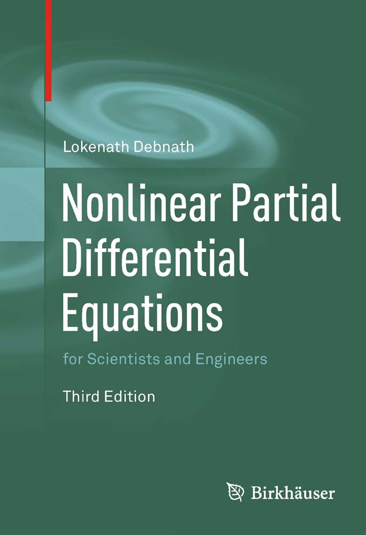 Nonlinear Partial Differential Equations for Scientists and Engineers ... Nonlinear Partial Differential Equations for Scientists and Engineers ...
