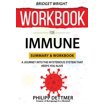 Immune: A Journey Into the Mysterious System That Keeps You Alive ...