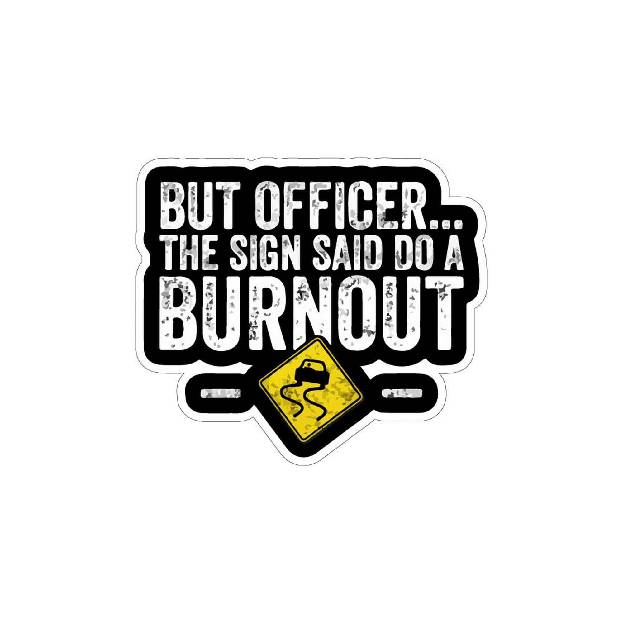 Burnout Decal
