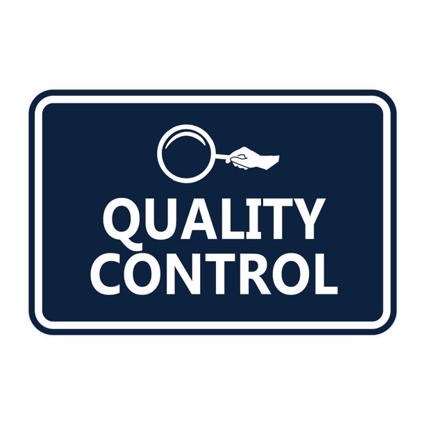 Signs ByLITA Classic Framed Quality Control Sign (Navy Blue / White ...