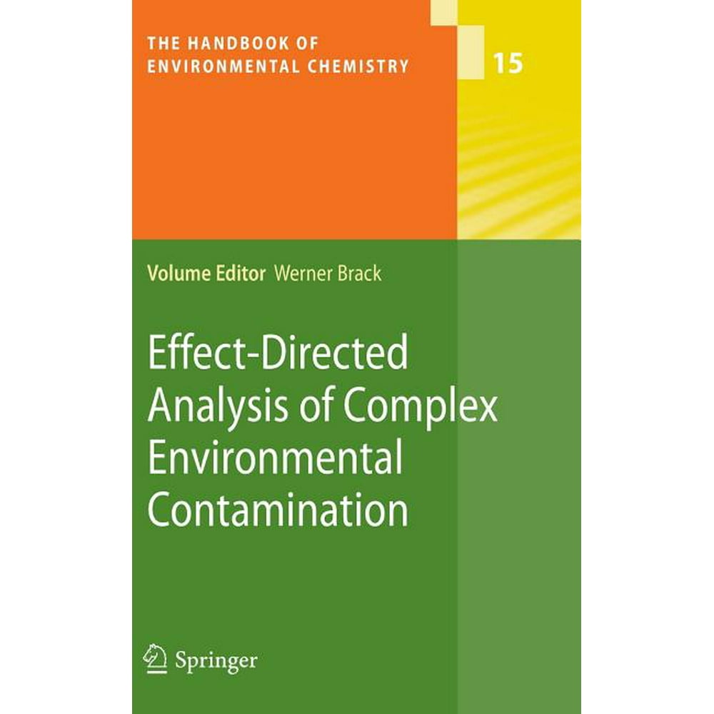 Handbook of Environmental Chemistry: Effect-Directed Analysis of ...