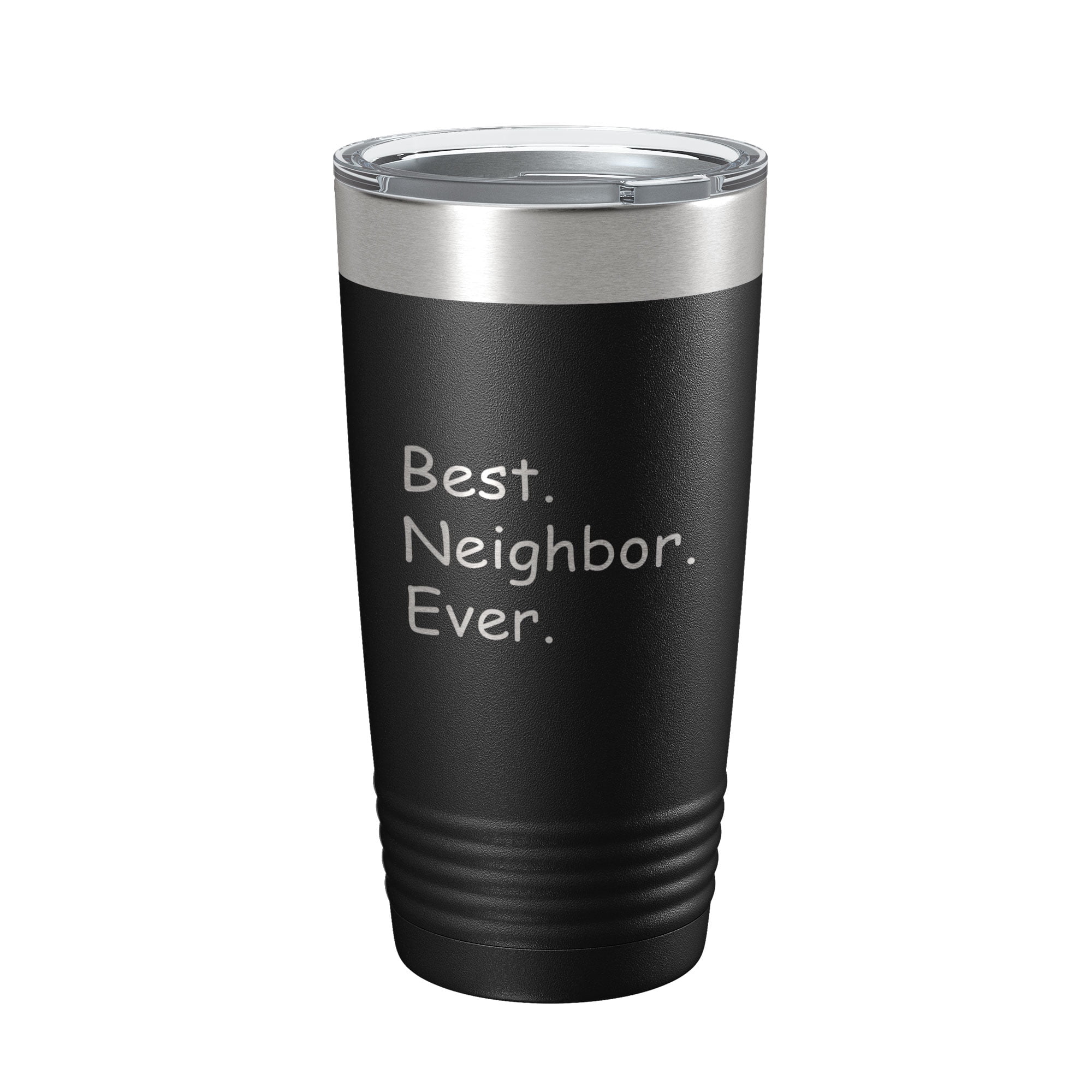 Best Neighbor Ever Tumbler Moving Travel Mug Insulated Laser Engraved ...