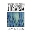 Jewish Threads: A Hands-On Guide to Stitching Spiritual Intention Into ...