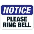 Notice Please Ring Bell Sign, OSHA Notice Sign, 18x24 Aluminum ...