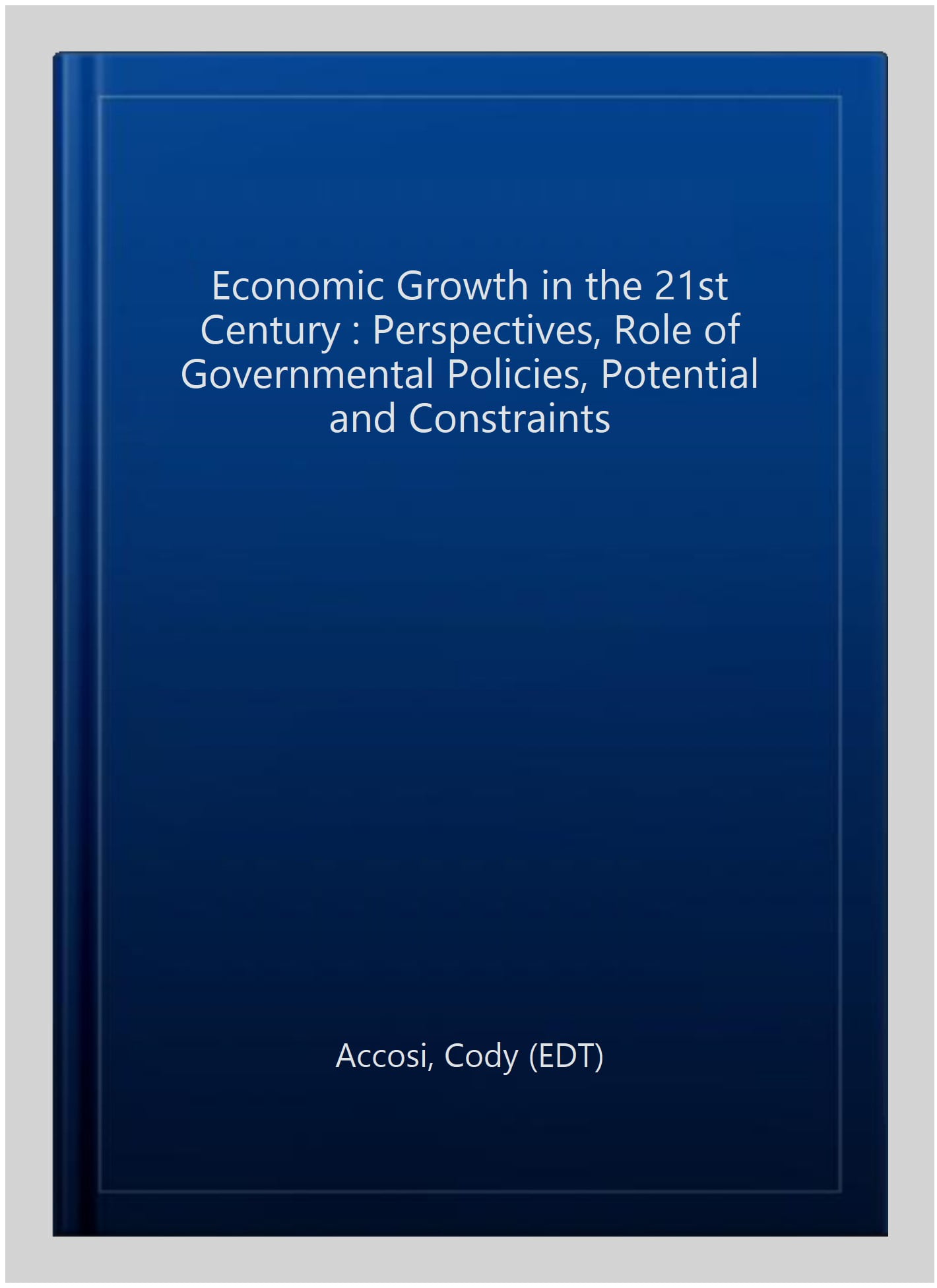 Pre-Owned Economic Growth in the 21st Century : Perspectives, Role of ...