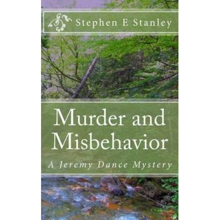 Murder and Misbehavior: A Jeremy Dance Mystery (A Jeremy Dance Mystery ...