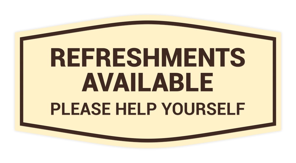 Fancy Refreshments Available Please Help Yourself Sign (Ivory/Dark ...