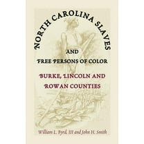 North Carolina Slaves and Free Persons of Color: Iredell County ...