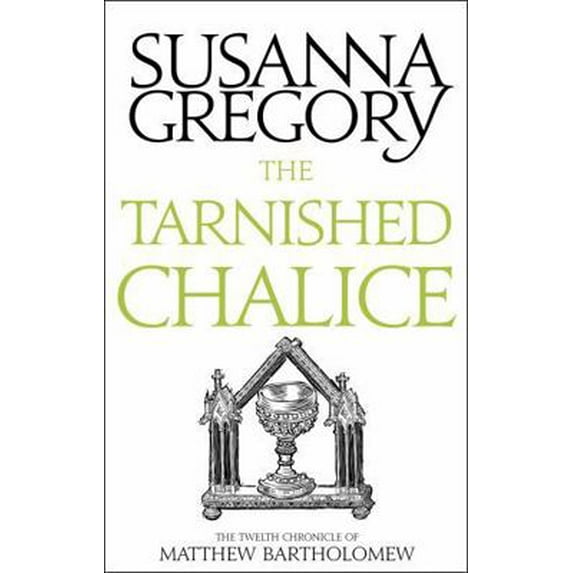 Pre-Owned Chronicles of Matthew Bartholomew The Tarnished Chalice: The Twelfth Chronicle of ...