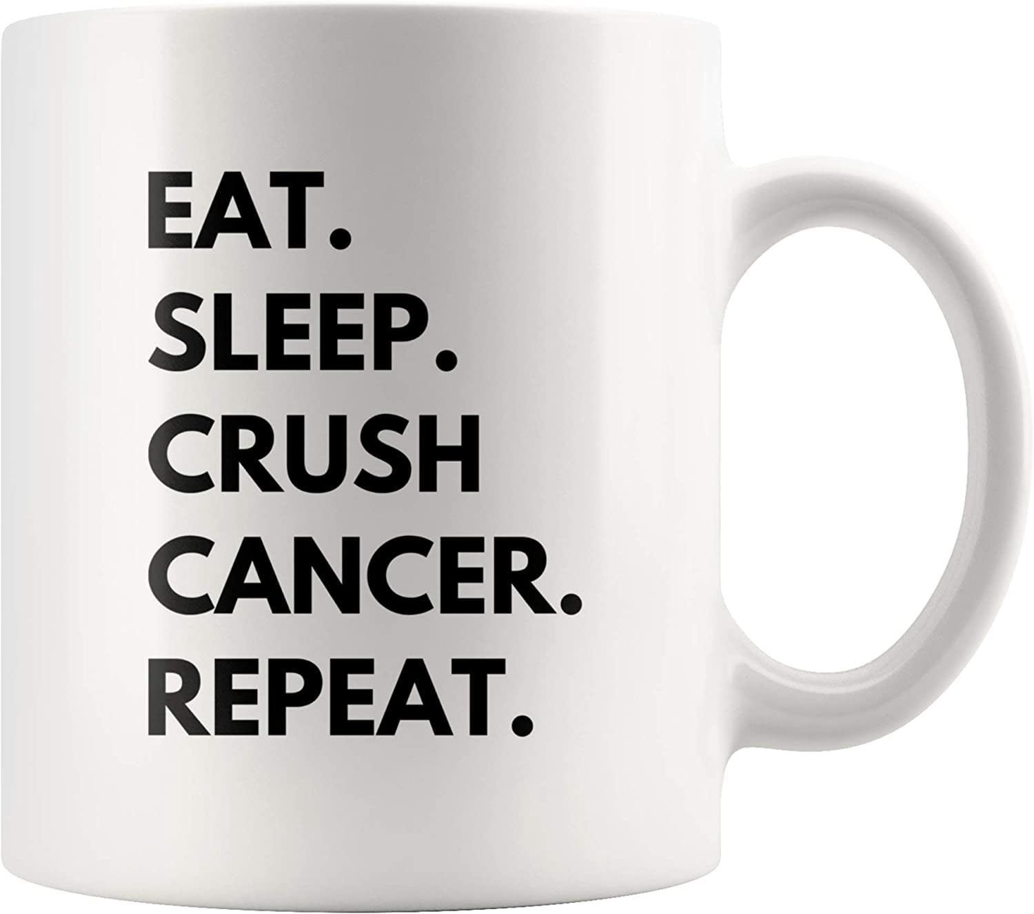 Eat Sleep Crush Cancer Repeat Empathy Coffee Mug 11 Ouncer Ceramic Cup ...