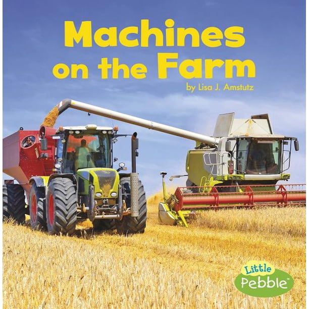 Farm Facts: Machines on the Farm (Paperback) - Walmart.com