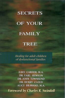 Pre-Owned Secrets of Your Family Tree: Healing for Adult Children of ...