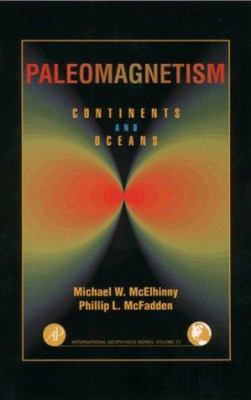Pre-Owned Paleomagnetism: Continents and Oceans (Volume 73 ...