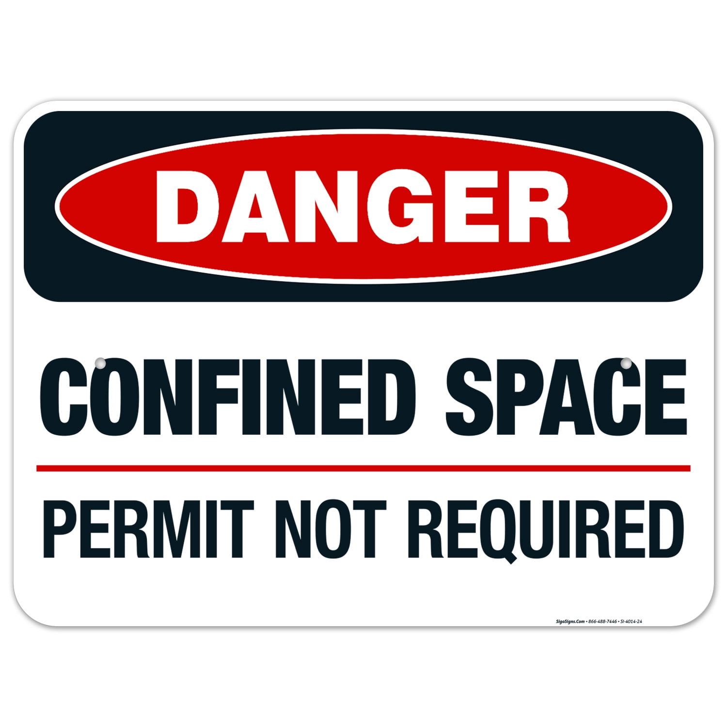 Danger Confined Space Permit Not Required Sign, OSHA Danger Sign, 18x24 ...