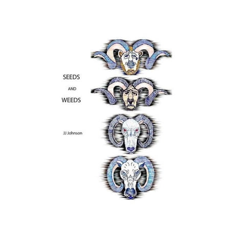 Deleterious Weeds and Dandelion Seeds: A collection of poems Paperback ...