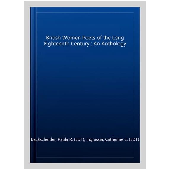 Pre-Owned British Women Poets of the Long Eighteenth Century: An ...