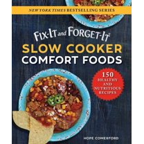 Fix-It and Forget-It Easy Cookbook: Small-Batch Slow Cooker Recipes for ...