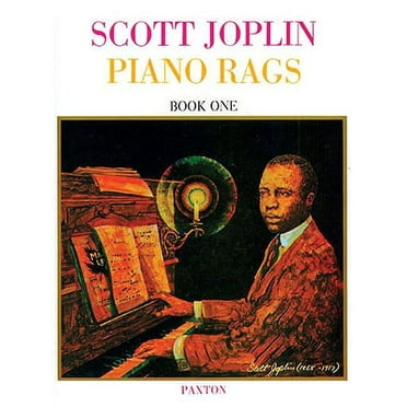 Scott Joplin Piano Scores - The Entertainer and Other Classics by the ...
