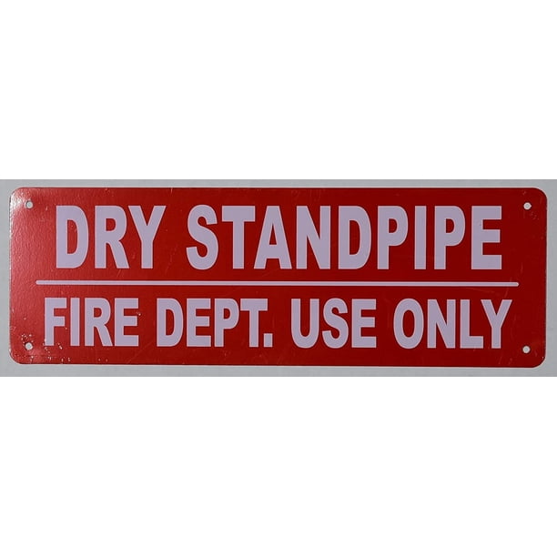 Dry Standpipe FIRE DEPT. USE ONLY Sign (Aluminium,Reflective Signs, RED ...