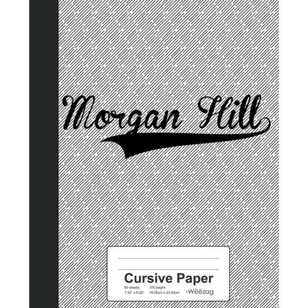 Weezag Cursive Paper Notebook Cursive Paper MORGAN HILL Notebook weezag-cursive-paper-notebook-cursive-paper-morgan-hill-notebook