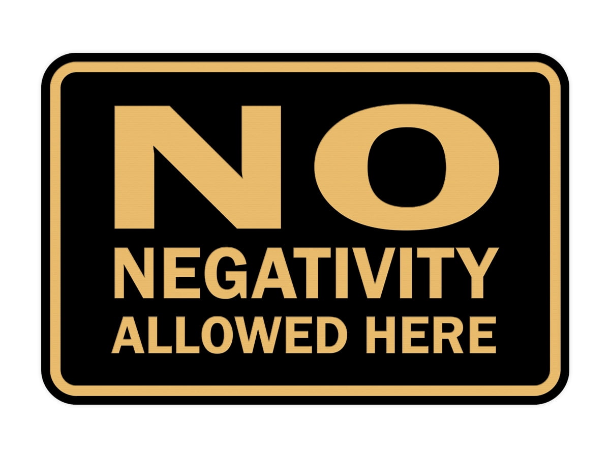 Classic Framed No Negativity Allowed Here Sign (Black Gold) - Medium ...