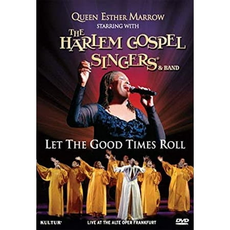 Queen Esther Marrow and The Harlem Gospel Singers and Band: Let The ...