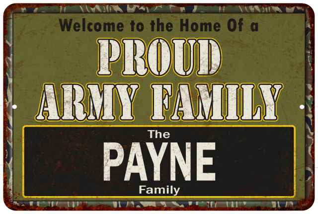 Payne Proud Army Family Sign Gift 8x12 Metal Sign 108120023183 ...