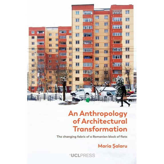 Pre-Owned An Anthropology of Architectural Transformation: The Changing ...