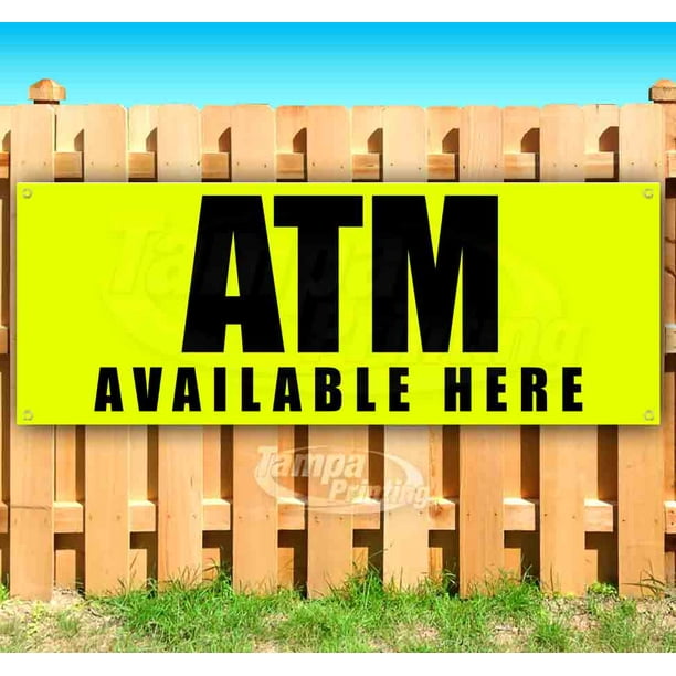 ATM AVAILABLE 13 oz heavy duty vinyl banner sign with metal grommets ...