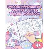 Unicorn Handwriting Practice Letter Tracing Workbook: Handwriting ...