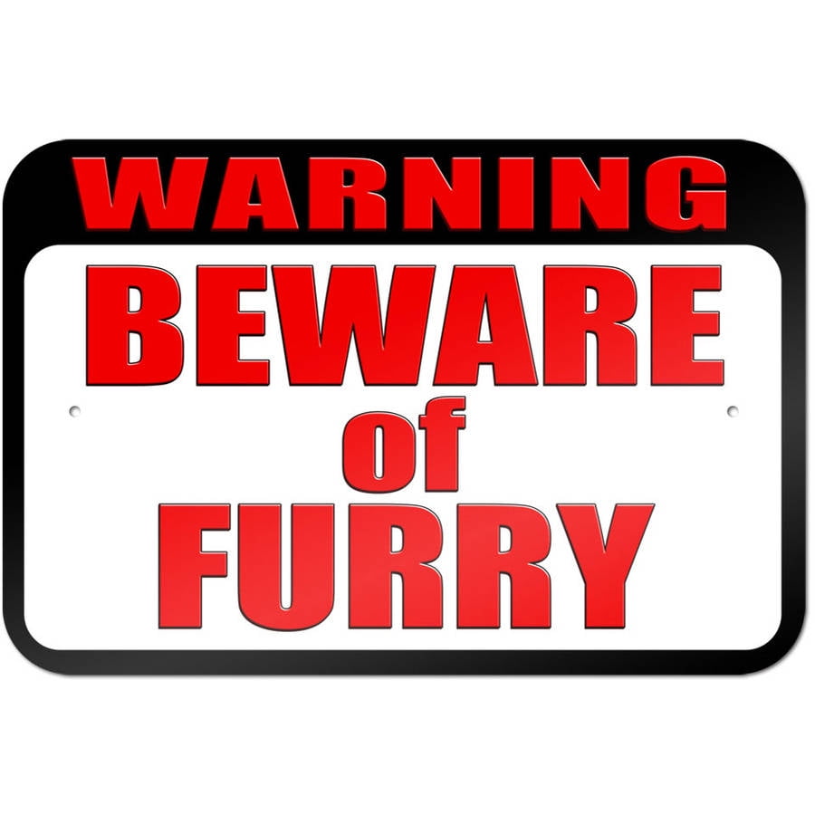 Warning Beware of Furry Sign - Walmart.com