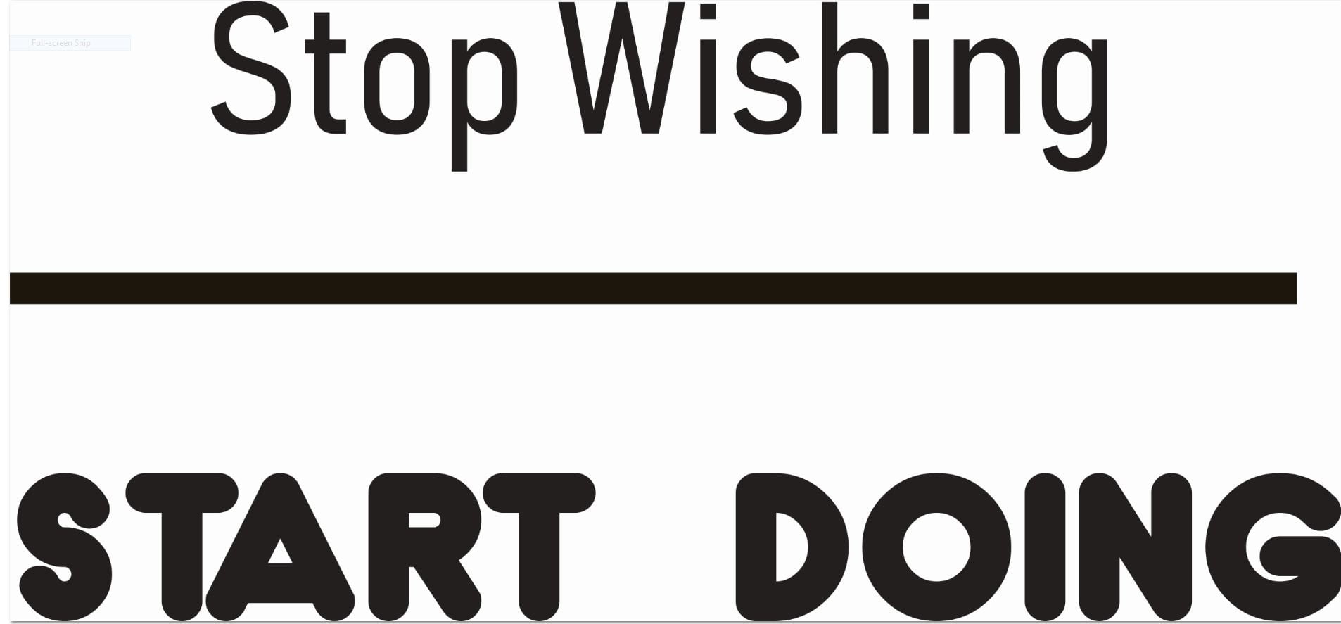 Stop Wishing Start Doing Quote Life Motivational Inspirational Custom stop-wishing-start-doing-quote-life-motivational-inspirational-custom