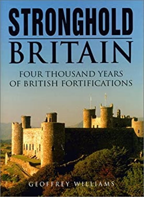 Pre-Owned Stronghold Britain : Four Thousand Years of British ...