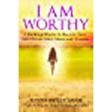 I Am Worthy: 8 Building Blocks to Restore Your Self-Worth After Abuse ...