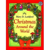 Christmas Around the World: A Christmas Holiday Book for Kids ...