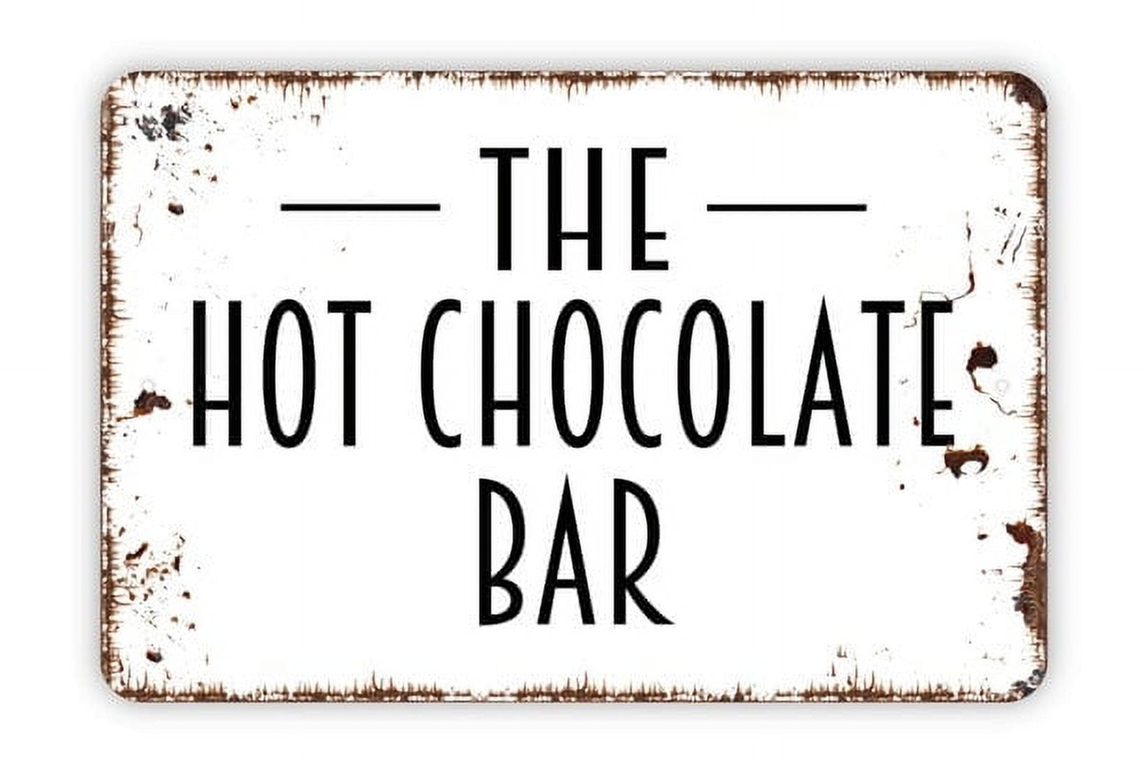 Letrero de metal con texto en inglés "The Hot Chocolate Bar", estilo ...