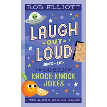 Laugh-Out-Loud Jokes for Kids Laugh-Out-Loud Puns, Jokes, and Riddles ...