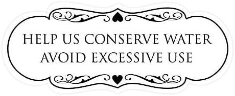 designer help us conserve water avoid excessive use sign(white) - large ...