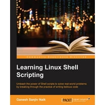 Learning Linux Shell Scripting (Paperback) - Walmart.com