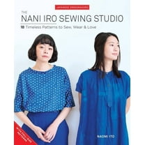 Japanese Dressmakers: The Nani Iro Sewing Studio (Paperback) - Walmart.com