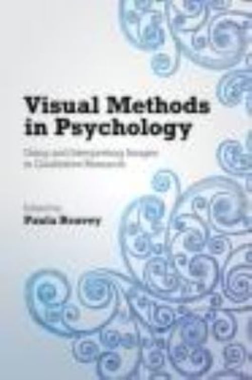 Pre-Owned Visual Methods in Psychology: Using and Interpreting Images ...