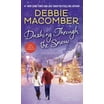 Debbie Macomber: Dashing Through the Snow: A Christmas Novel (Paperback) - Walmart.com